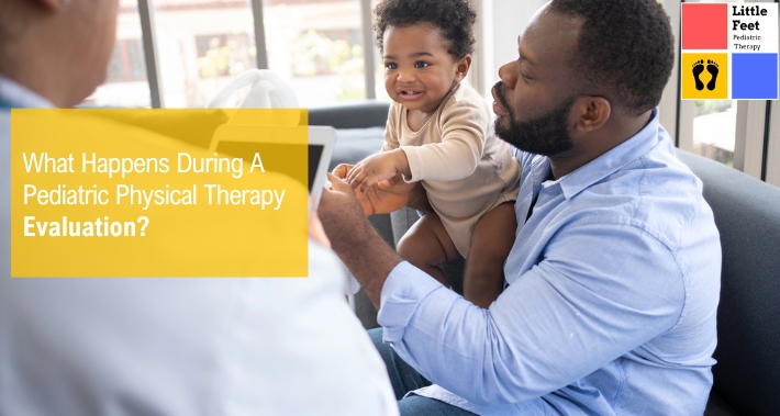 What Happens During A Pediatric Physical Therapy Evaluation? | Little ...