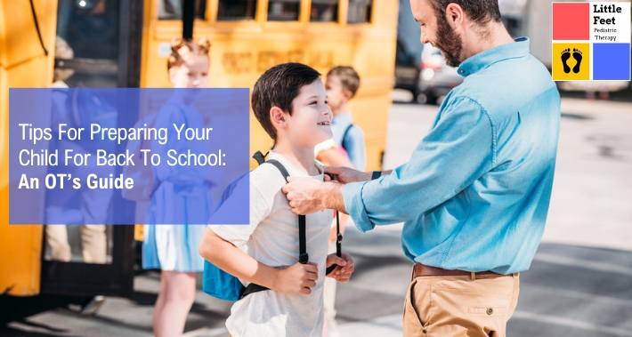 Tips For Preparing Your Child For Back To School: An OT’s Guide ...